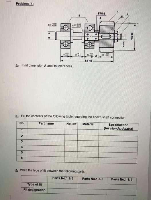 Solved Problem (4) F7/h8 PCD 60 25 82 H8 & Find dimension A | Chegg.com