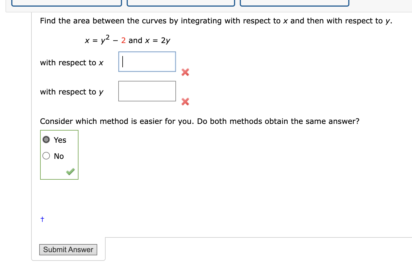 Solved Find the area between the curves by integrating with | Chegg.com