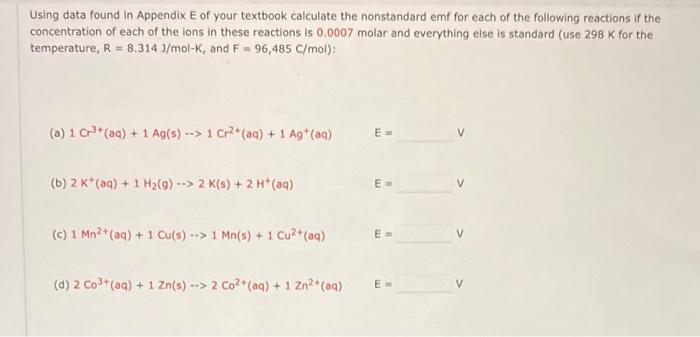 Solved Using data found in Appendix E of your textbook | Chegg.com Solved Using data found in Appendix E of your textbook | Chegg.com