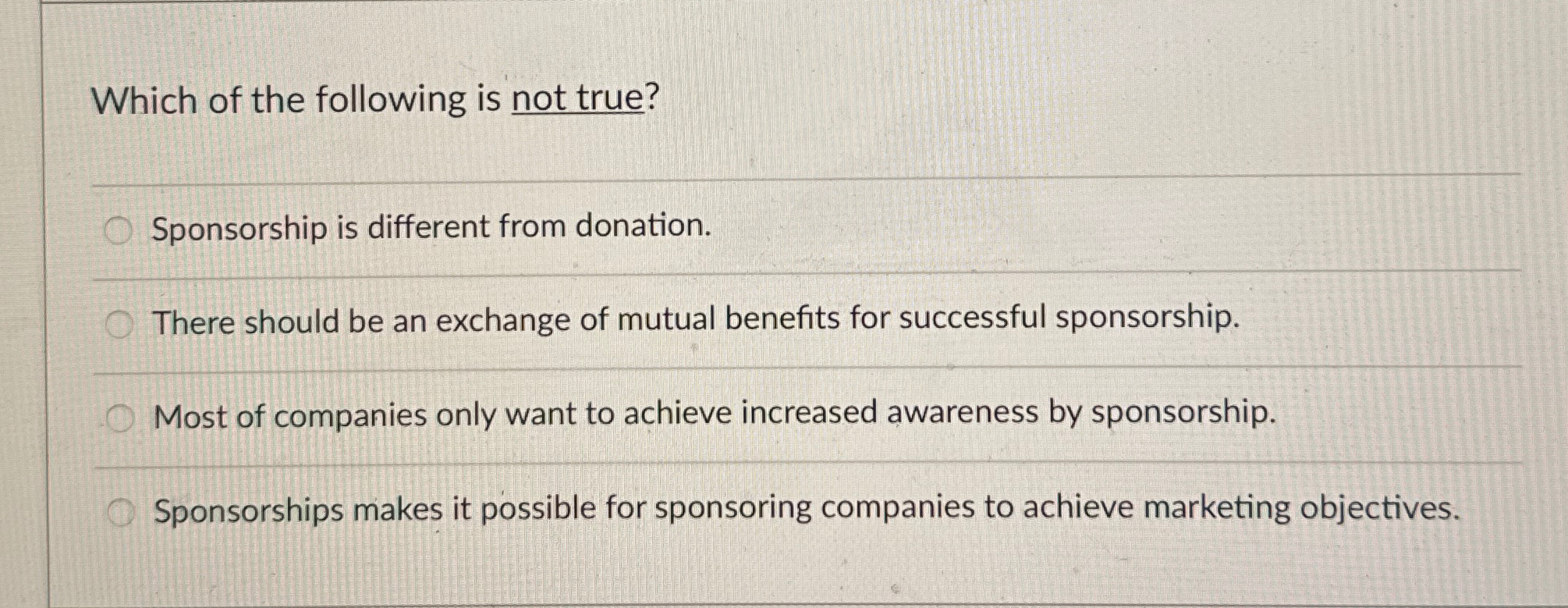Solved Which of the following is not true?Sponsorship is | Chegg.com