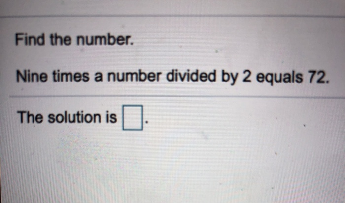 Solved Find the number Nine times a number divided by 2 | Chegg.com
