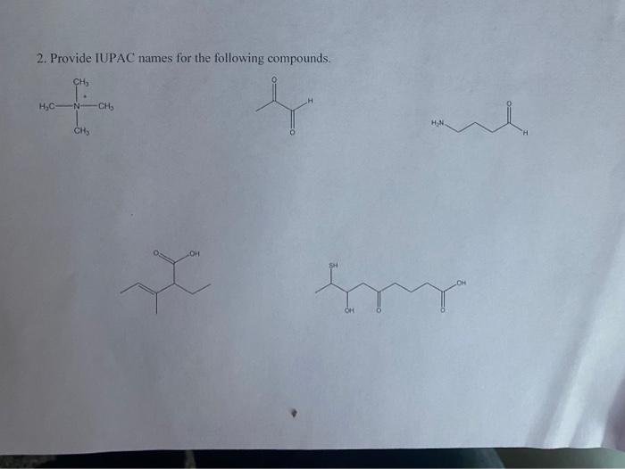 Solved 2. Provide IUPAC names for the following compounds. | Chegg.com