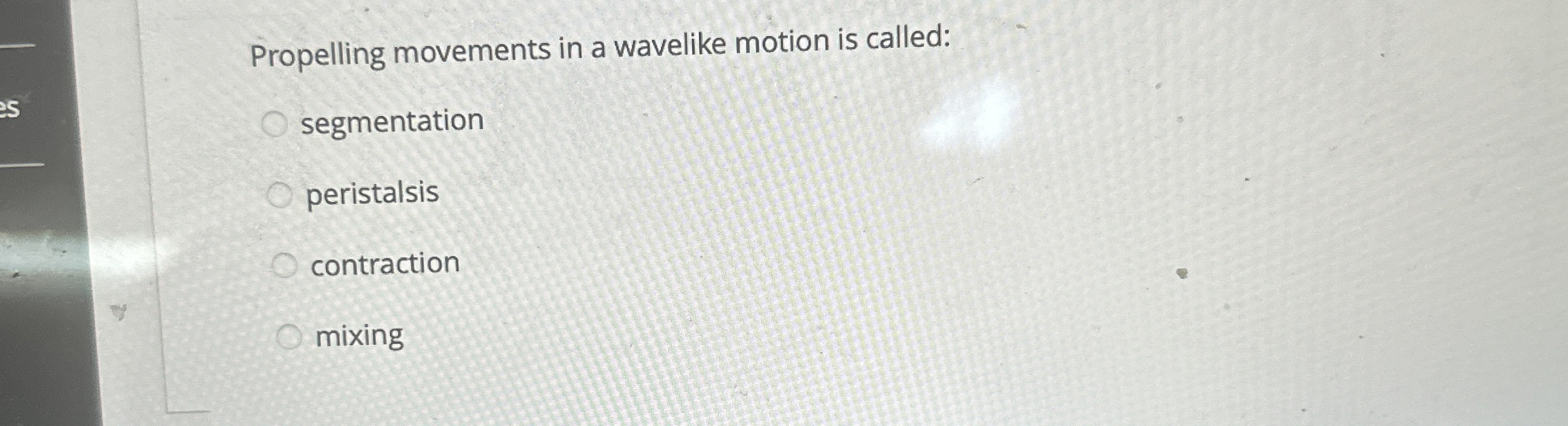 Solved Propelling movements in a wavelike motion is | Chegg.com