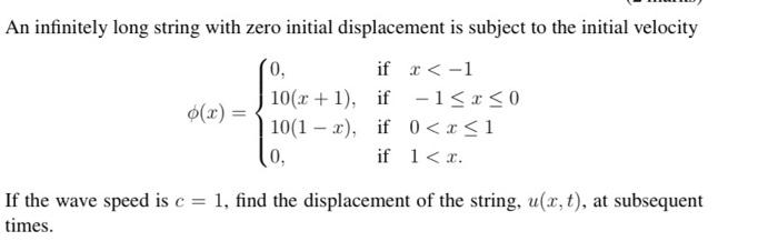 Solved An infinitely long string with zero initial | Chegg.com