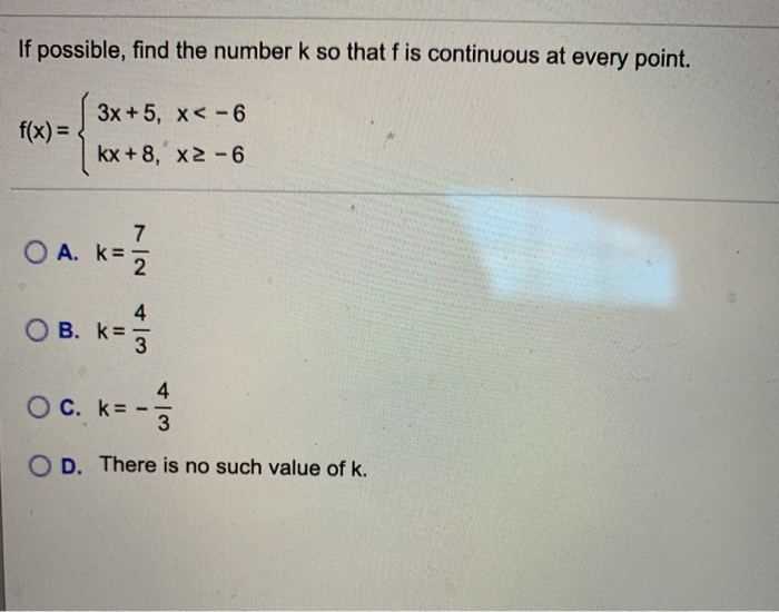 Solved If possible, find the number k so that fis continuous | Chegg.com