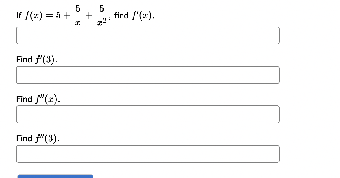 Solved If f(x)=5+5x+5x2, ﻿find f'(x)ᄃFiiCFFin | Chegg.com