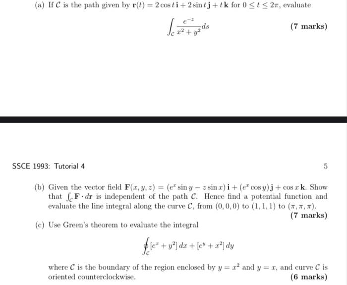 Solved (a) If C is the path given by r(t)=2costi+2sintj+tk | Chegg.com