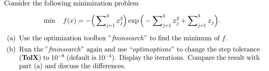 Solved Consider the following minimization problem | Chegg.com