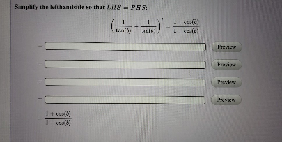 Solved Simplify the lefthandside so that LHS = RHS: 1 ) | Chegg.com