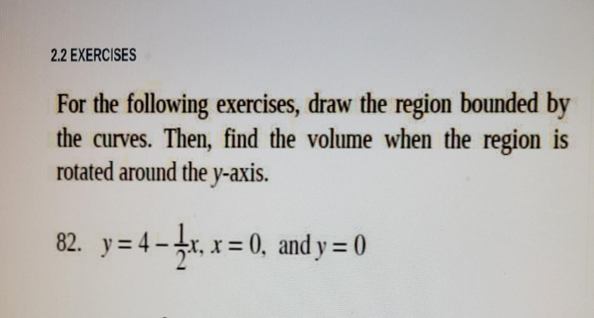 Solved For the following exercises, draw the region bounded | Chegg.com