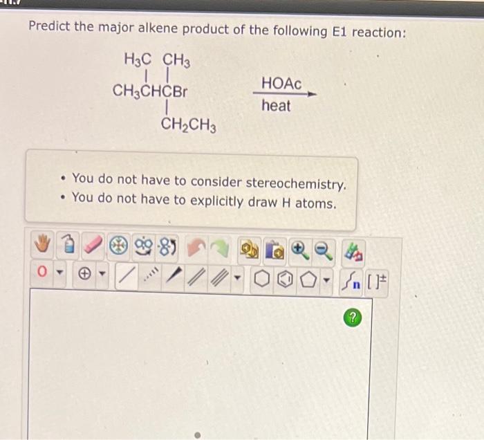 Solved Predict the major alkene product of the following E1 | Chegg.com