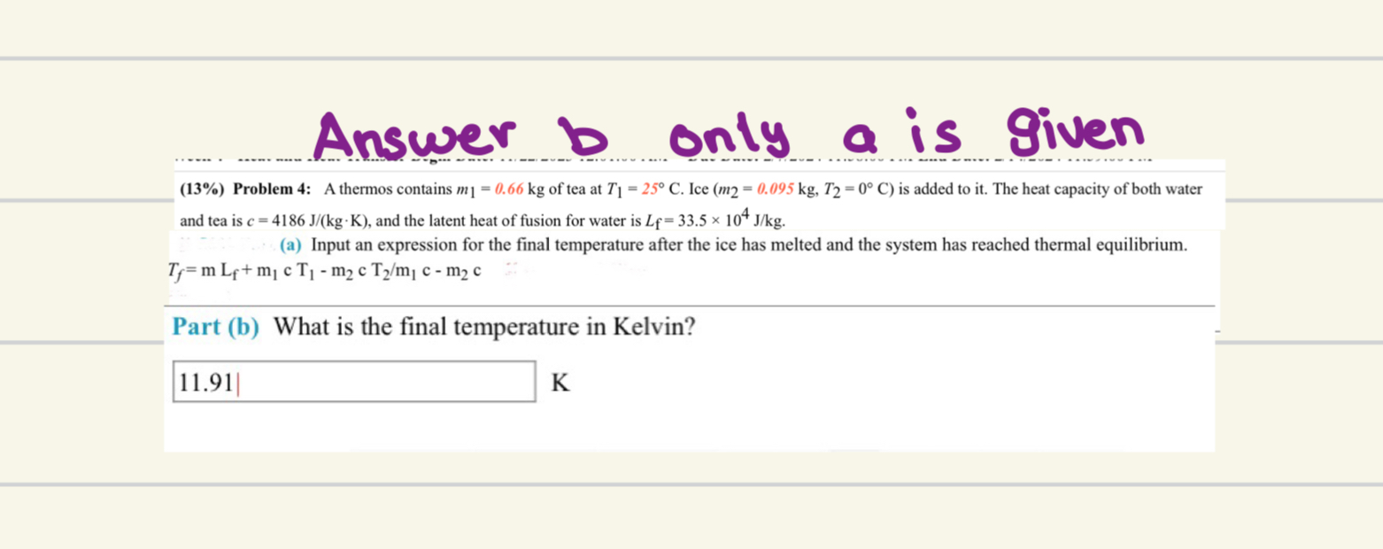 Solved Answer b ﻿only a ﻿is given and te Tf=mL ﻿Part (b) | Chegg.com