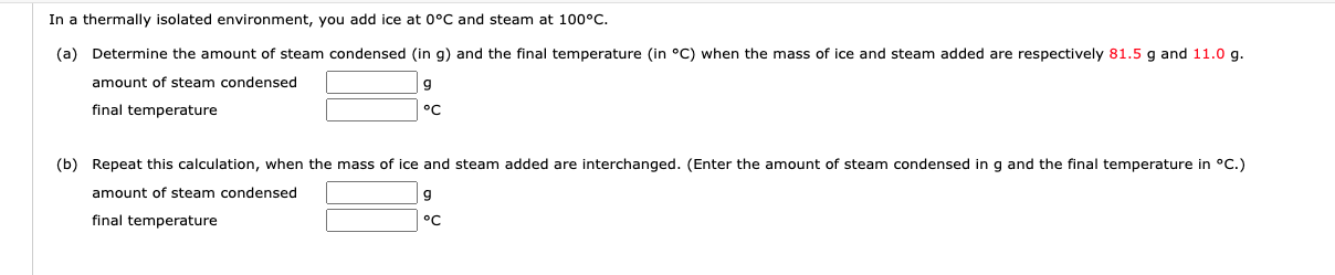 Solved In a thermally isolated environment, you add ice at | Chegg.com