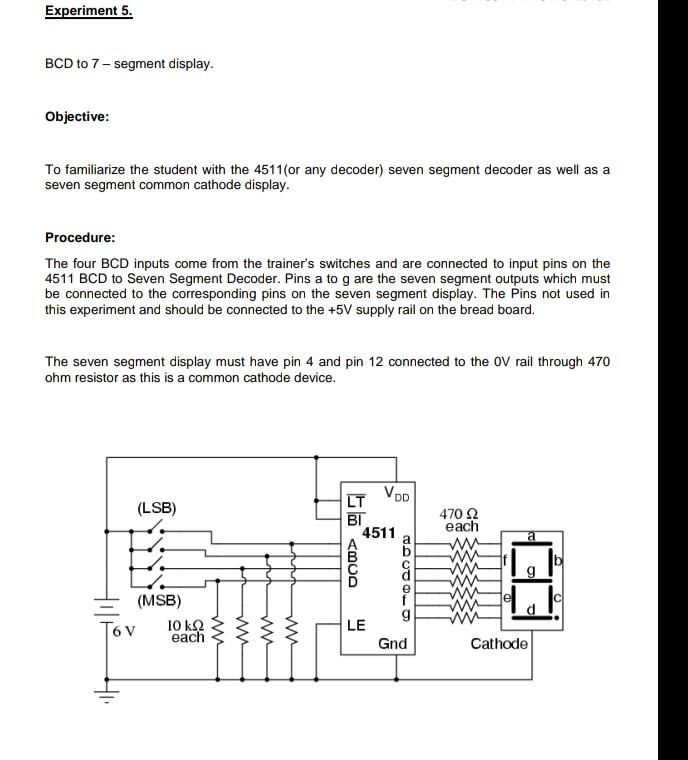Solved Experiment 5. BCD to 7-segment display. Objective: To | Chegg.com