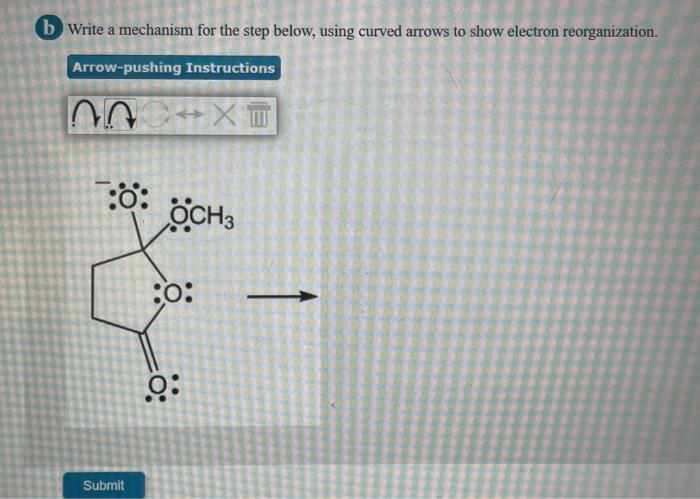 Solved b ) Write a mechanism for the step below, using | Chegg.com