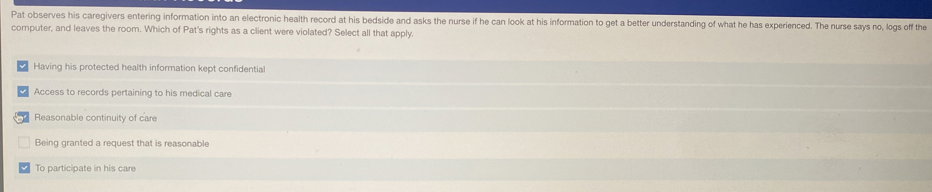Solved Pat observes his caregivers entering information into | Chegg.com