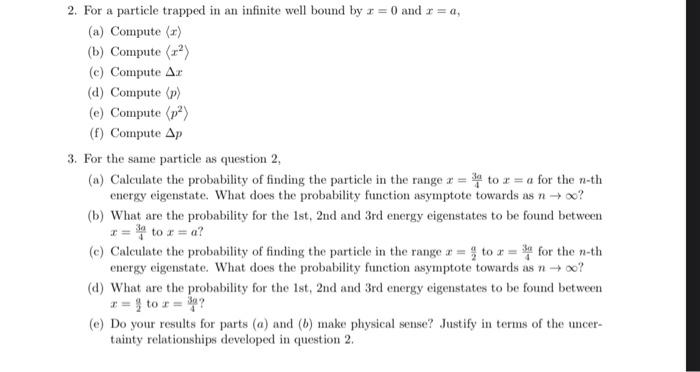 Solved 2. For a particle trapped in an infinite well bound | Chegg.com