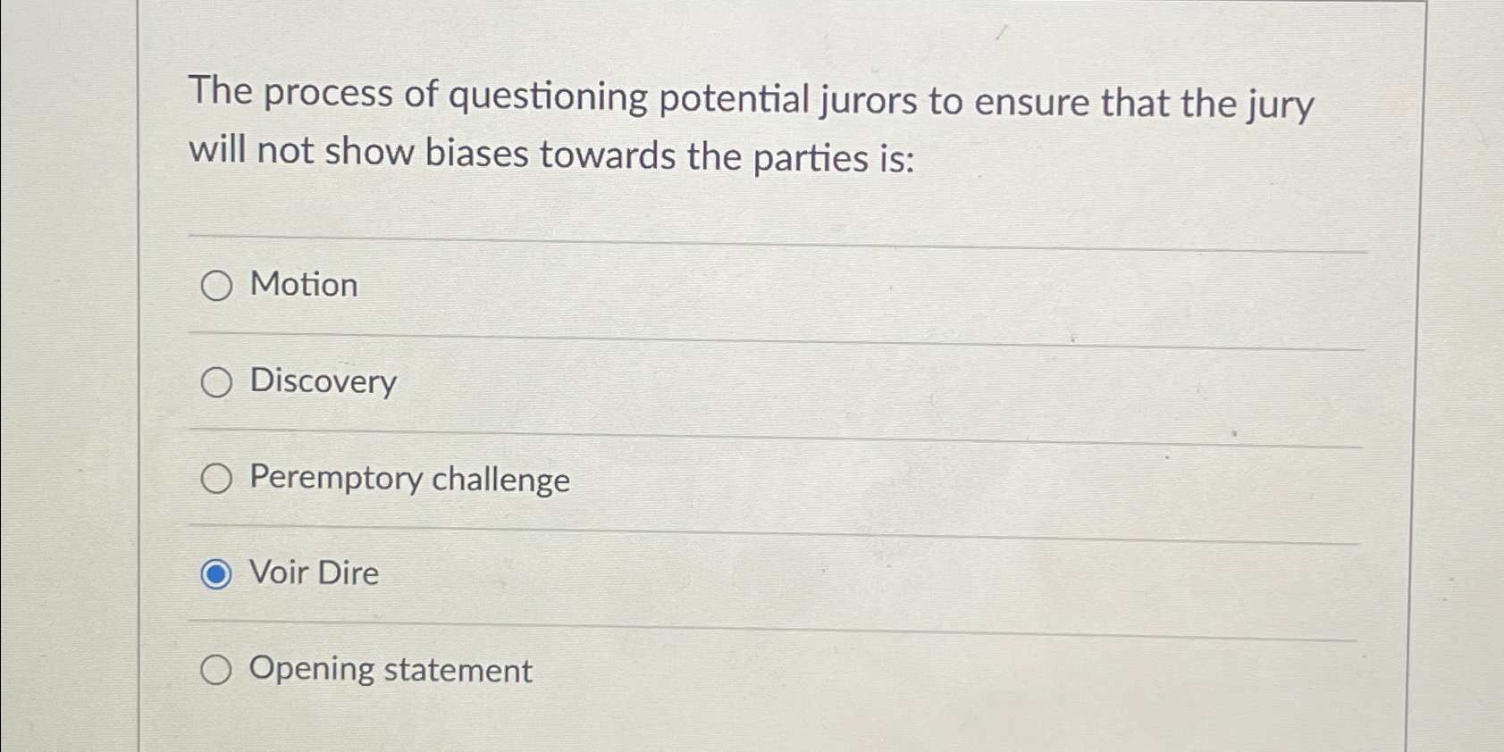 Solved The Process Of Questioning Potential Jurors To Ensure