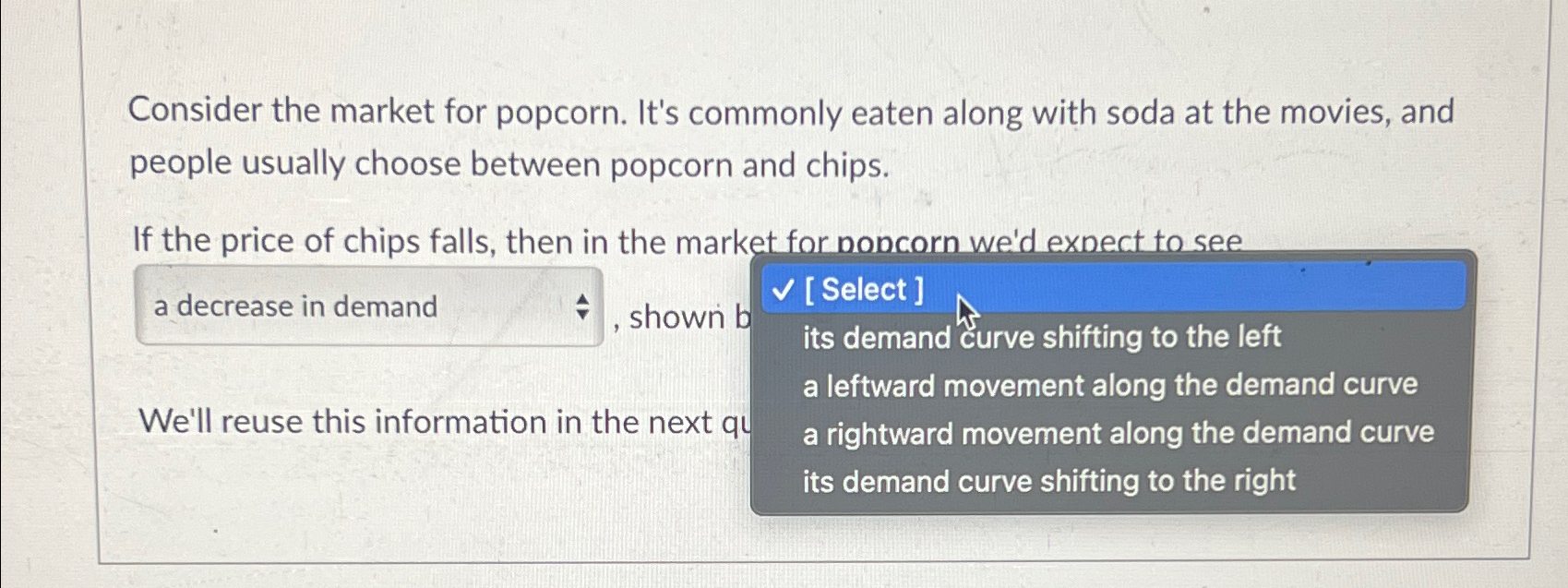Solved Consider the market for popcorn. It's commonly eaten | Chegg.com