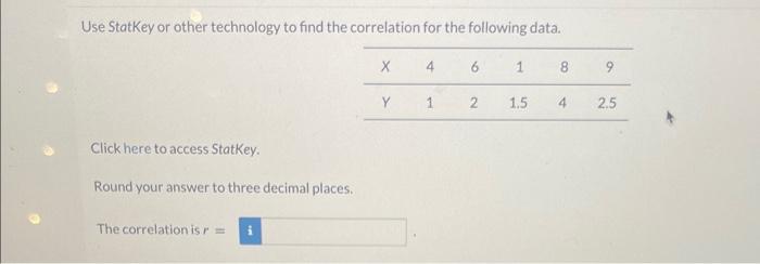 Solved Use StatKey or other technology to find the | Chegg.com