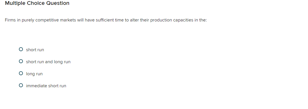 Solved Multiple Choice QuestionFirms in purely competitive | Chegg.com