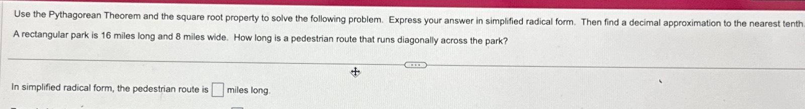 Solved Use the Pythagorean Theorem and the square root | Chegg.com