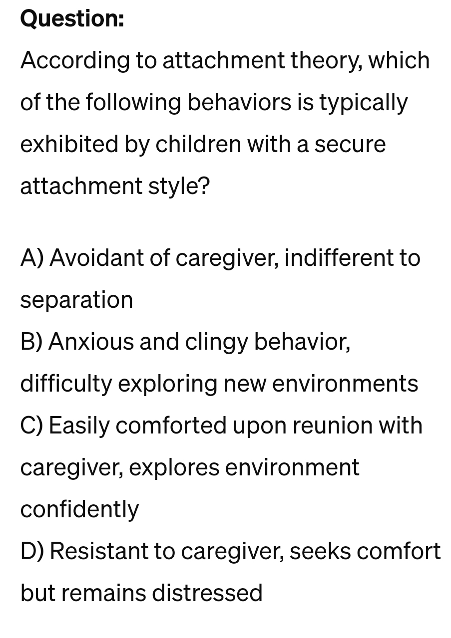 Solved Question:According to attachment theory, which of the | Chegg.com
