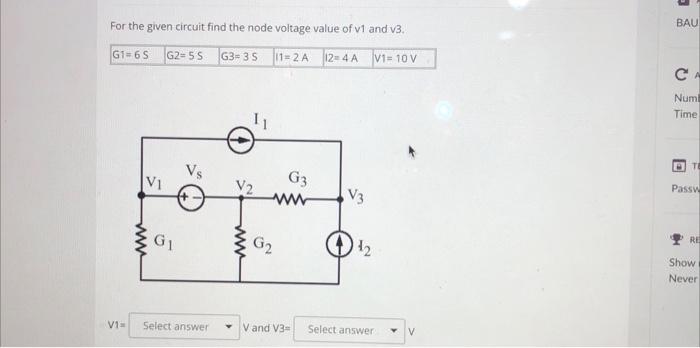 Solved For the given circuit find the node voltage value of | Chegg.com