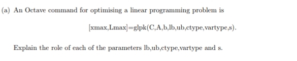 Solved (a) ﻿An Octave command for optimising a linear | Chegg.com