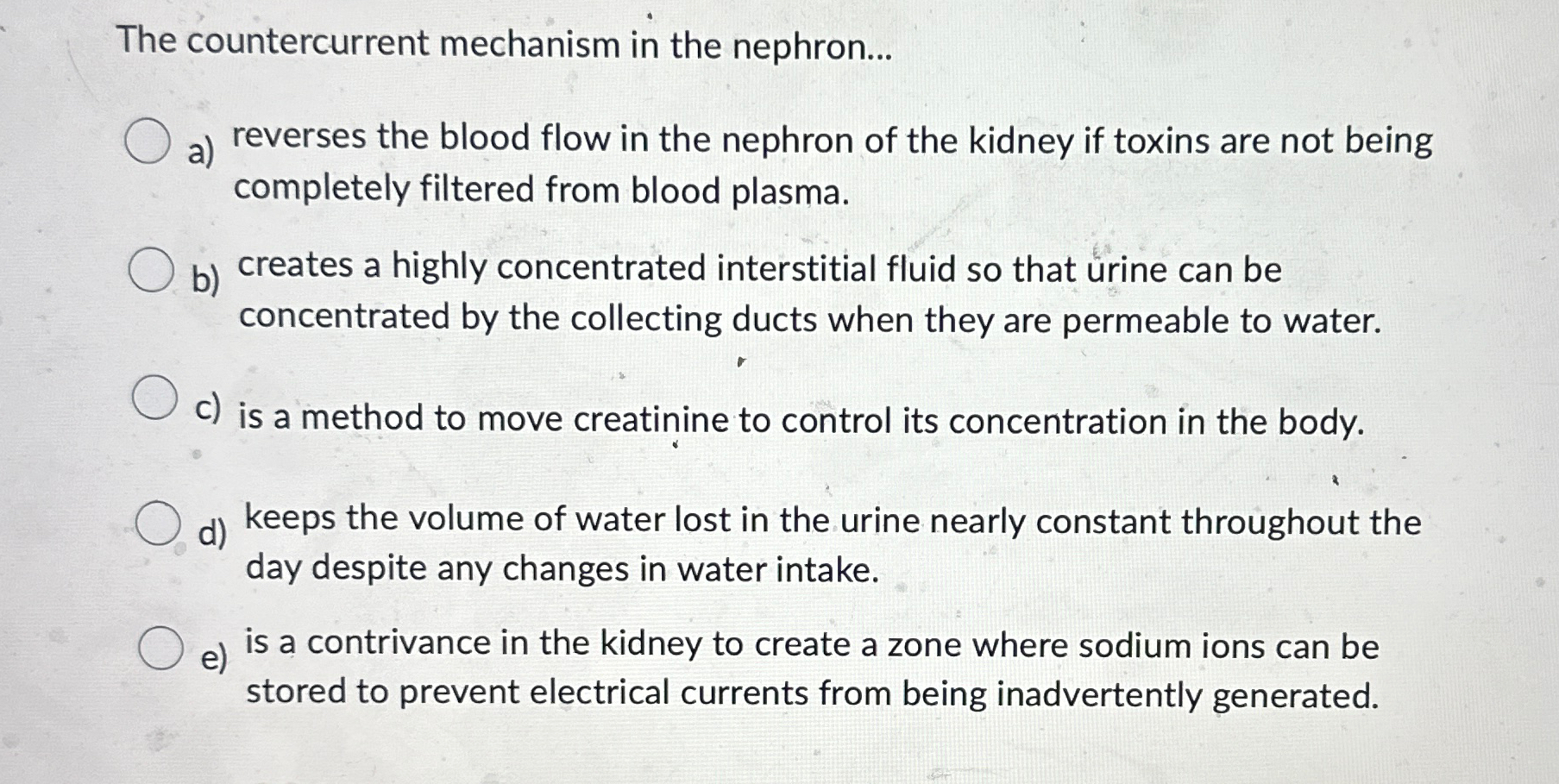 Solved The countercurrent mechanism in the nephron...a) | Chegg.com