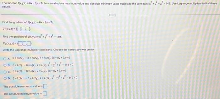 Solved The function f(x,y,z)=6x−8y+7z has an absolute | Chegg.com