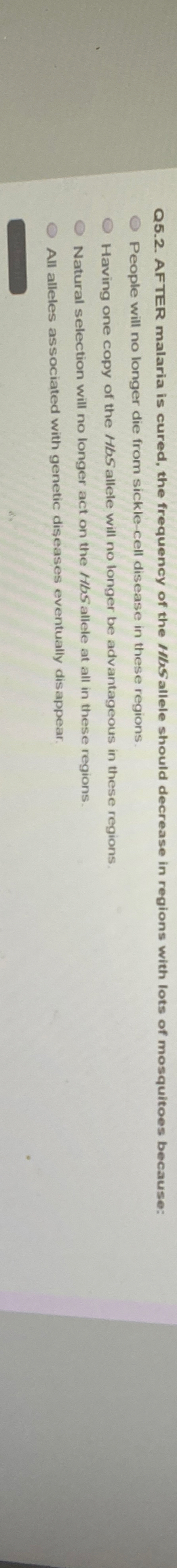 Solved Q5.2. ﻿AFTER malaria is cured, the frequency of the | Chegg.com