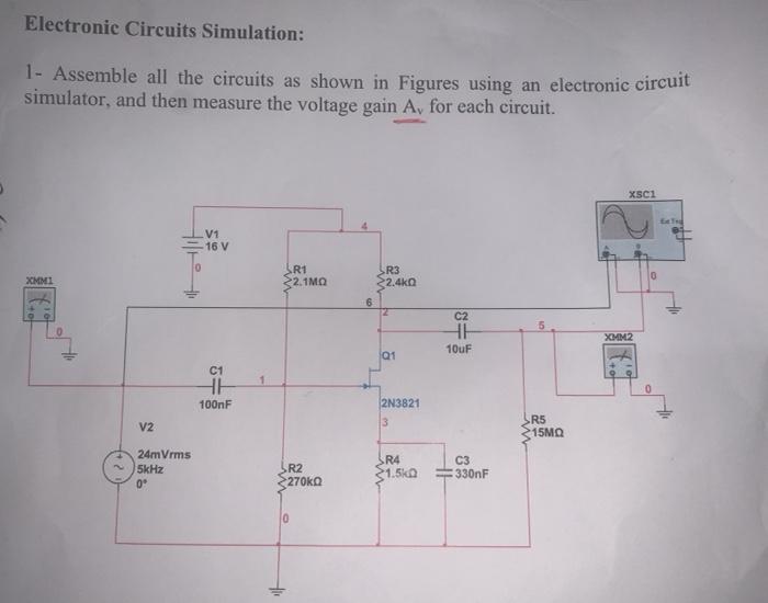 Solved Electronic Circuits Simulation: 1- Assemble all the | Chegg.com