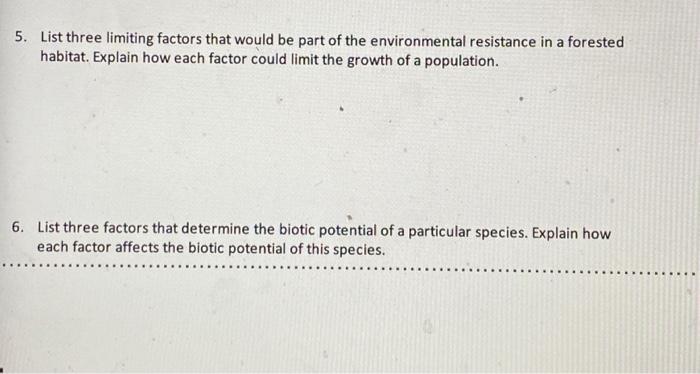 Solved 5. List three limiting factors that would be part of | Chegg.com
