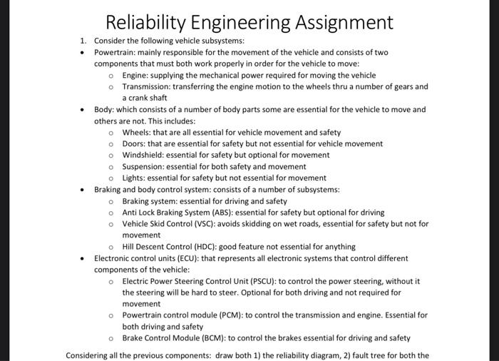 Solved Reliability Engineering Assignment 1. Consider the | Chegg.com