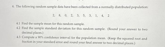 Solved 4. The following random sample data have been | Chegg.com