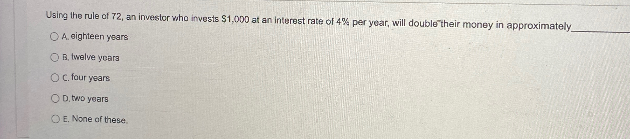 Solved Using the rule of 72 , ﻿an investor who invests | Chegg.com