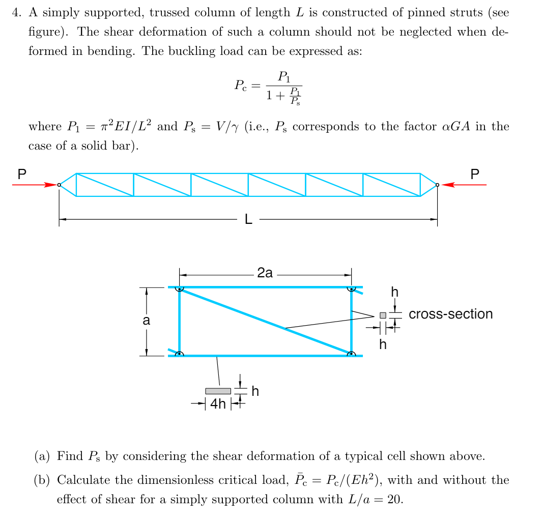 Solved A simply supported, trussed column of length L ﻿is | Chegg.com