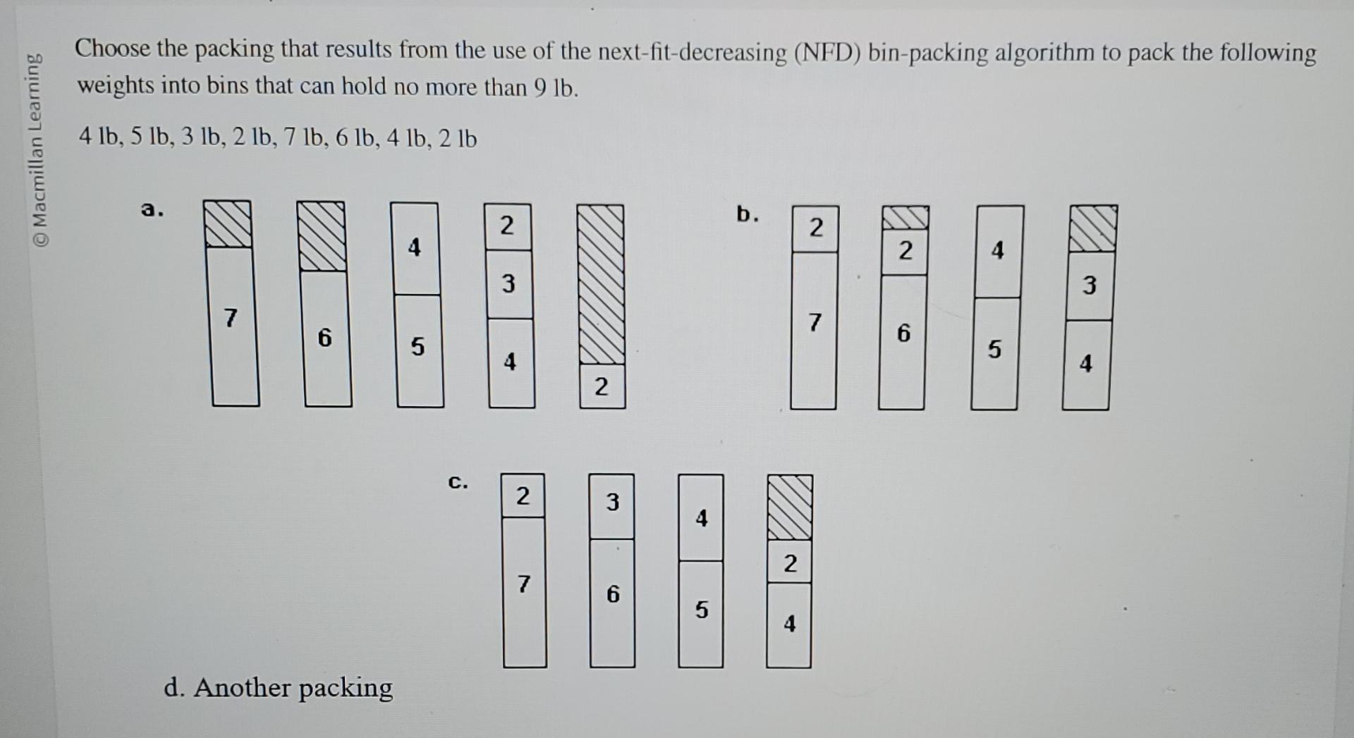 Choose the packing that results from the use of the | Chegg.com