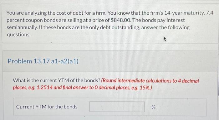 Solved You are analyzing the cost of debt for a firm. You | Chegg.com