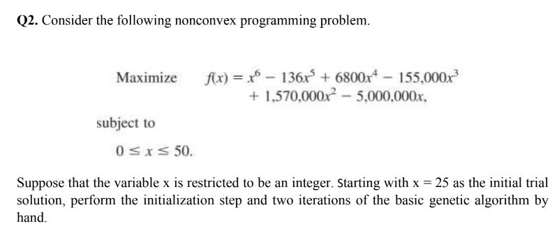 Solved Q2. ﻿Consider the following nonconvex programming | Chegg.com