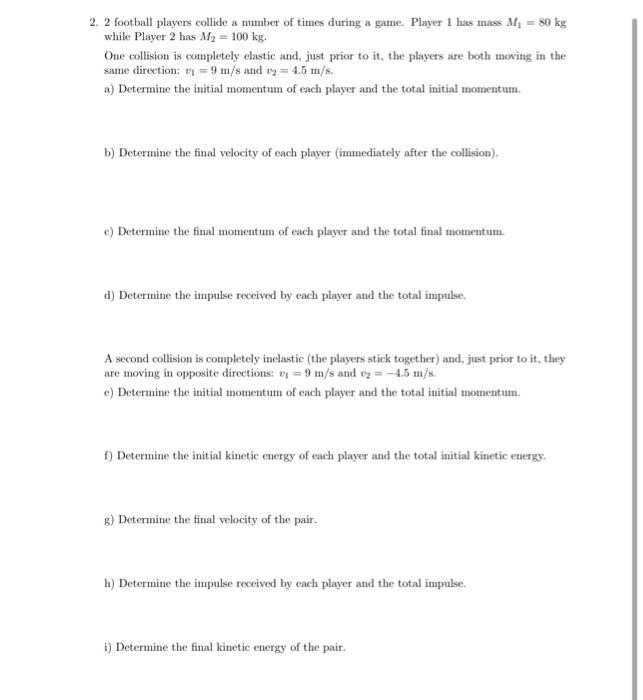 Solved 1. A block of mass M=70 kg is launched, with speed | Chegg.com