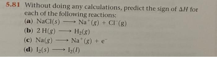 Solved 5.81 Without doing any calculations, predict the sign | Chegg.com