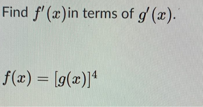 Solved Find F X In Terms Of G X F X G X ]