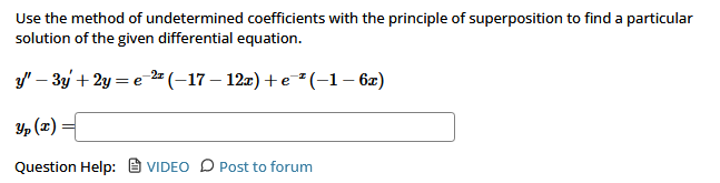 Solved Use the method of undetermined coefficients with the | Chegg.com
