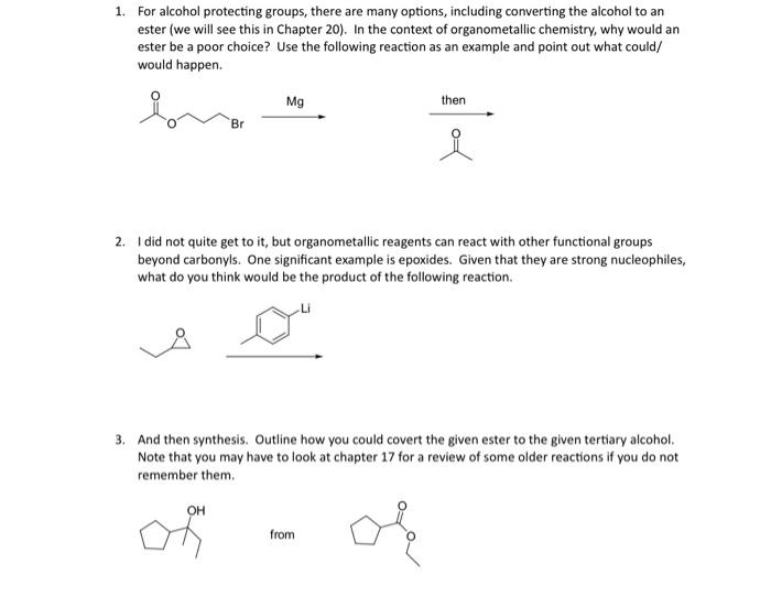 Solved 1. For alcohol protecting groups, there are many | Chegg.com
