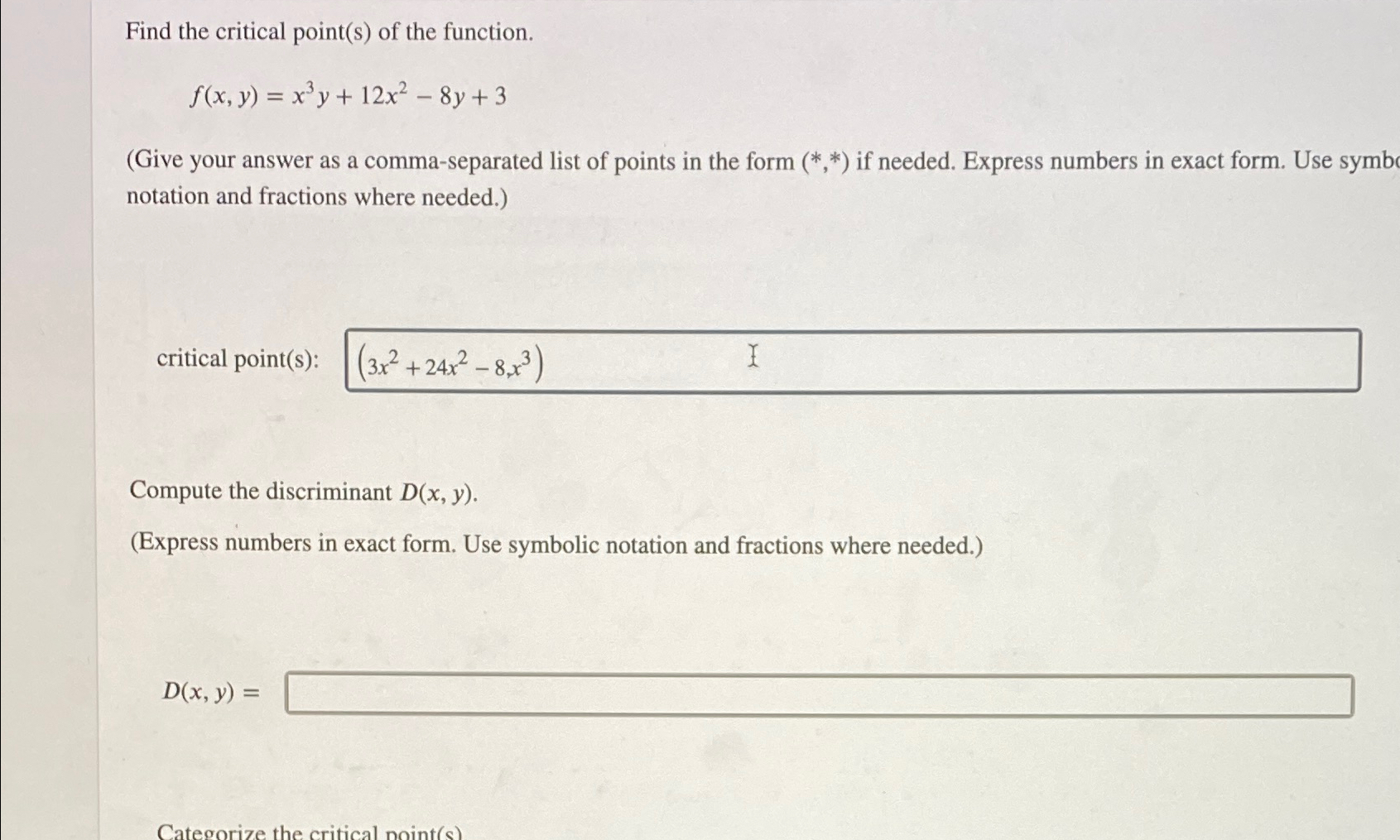 Find the critical point(s) ﻿of the | Chegg.com