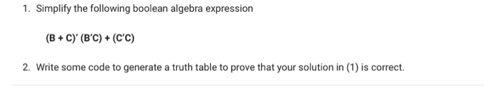 Solved 1. Simplify the following boolean algebra expression | Chegg.com