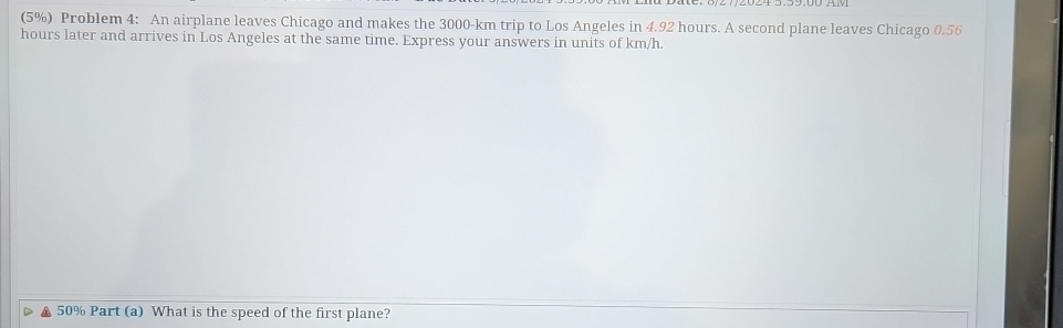 Solved ( 5% ) ﻿Problem 4: An airplane leaves Chicago and | Chegg.com
