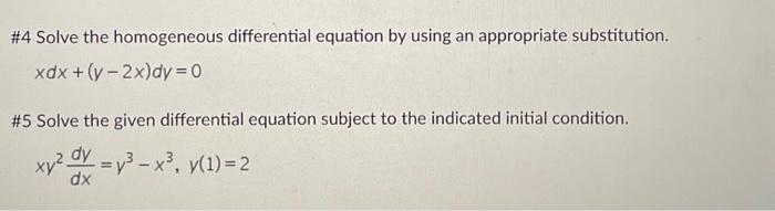 Solved \#4 Solve the homogeneous differential equation by | Chegg.com